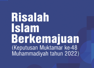 Risalah Islam Berkemajuan Muhammadiyah | Muhammadiyah Jateng