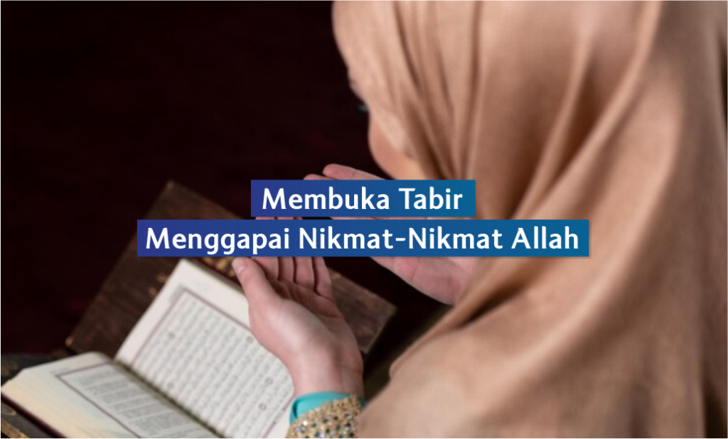 Membuka Tabir Menggapai Nikmat-Nikmat Allah | Muhammadiyah Jateng